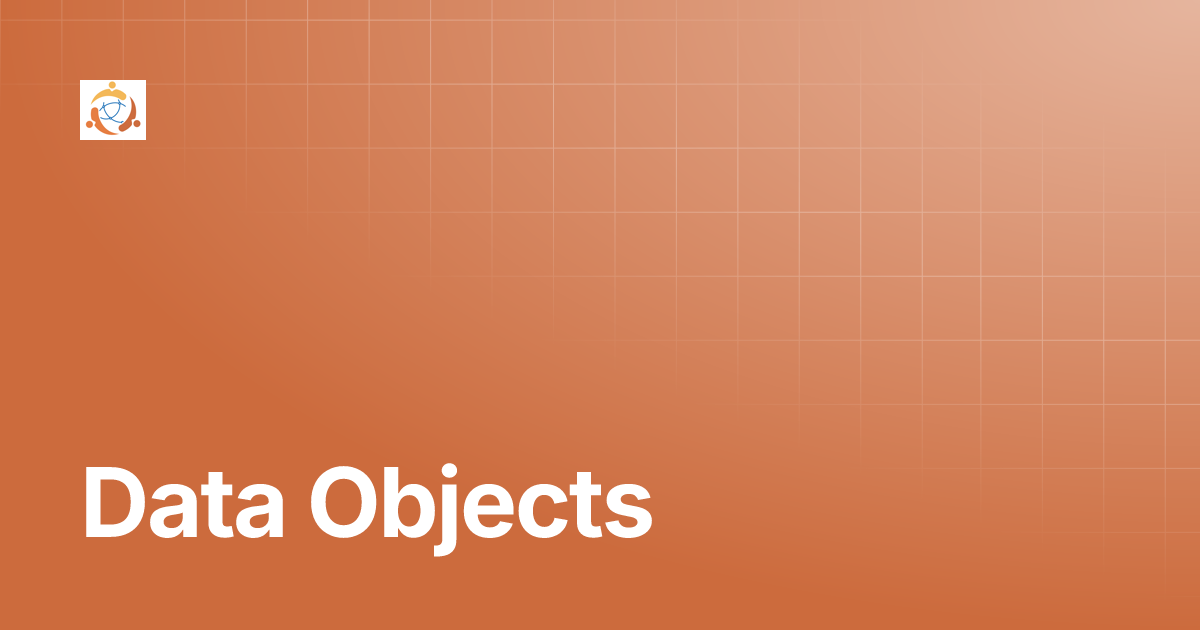 Data Objects | DCI Standards Data Objects | DCI Standards